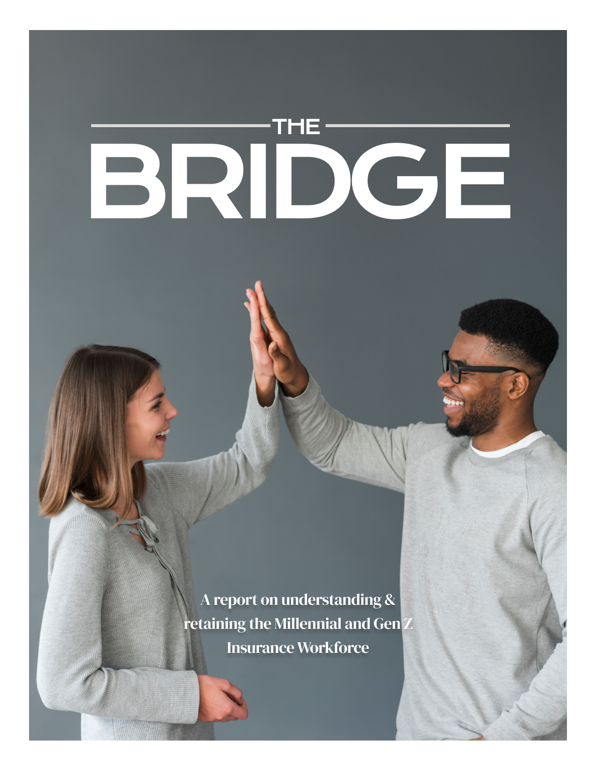 The Millennial Insurance Report: Retaining Millennials & Gen Z in Insurance